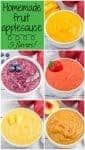 Homemade Applesauce: 5 Fruit Flavors - Family Food on the Table