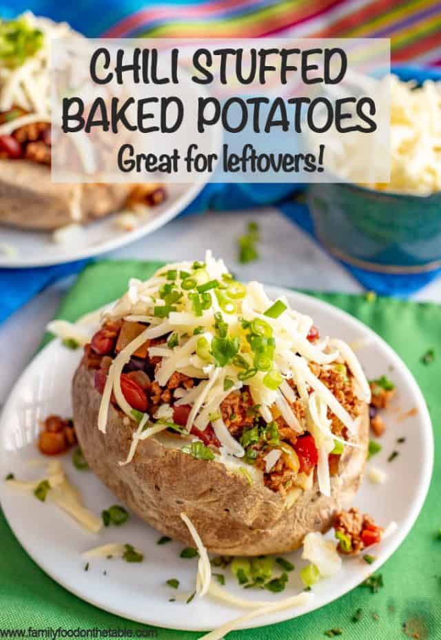 Loaded chili stuffed baked potatoes - Family Food on the Table