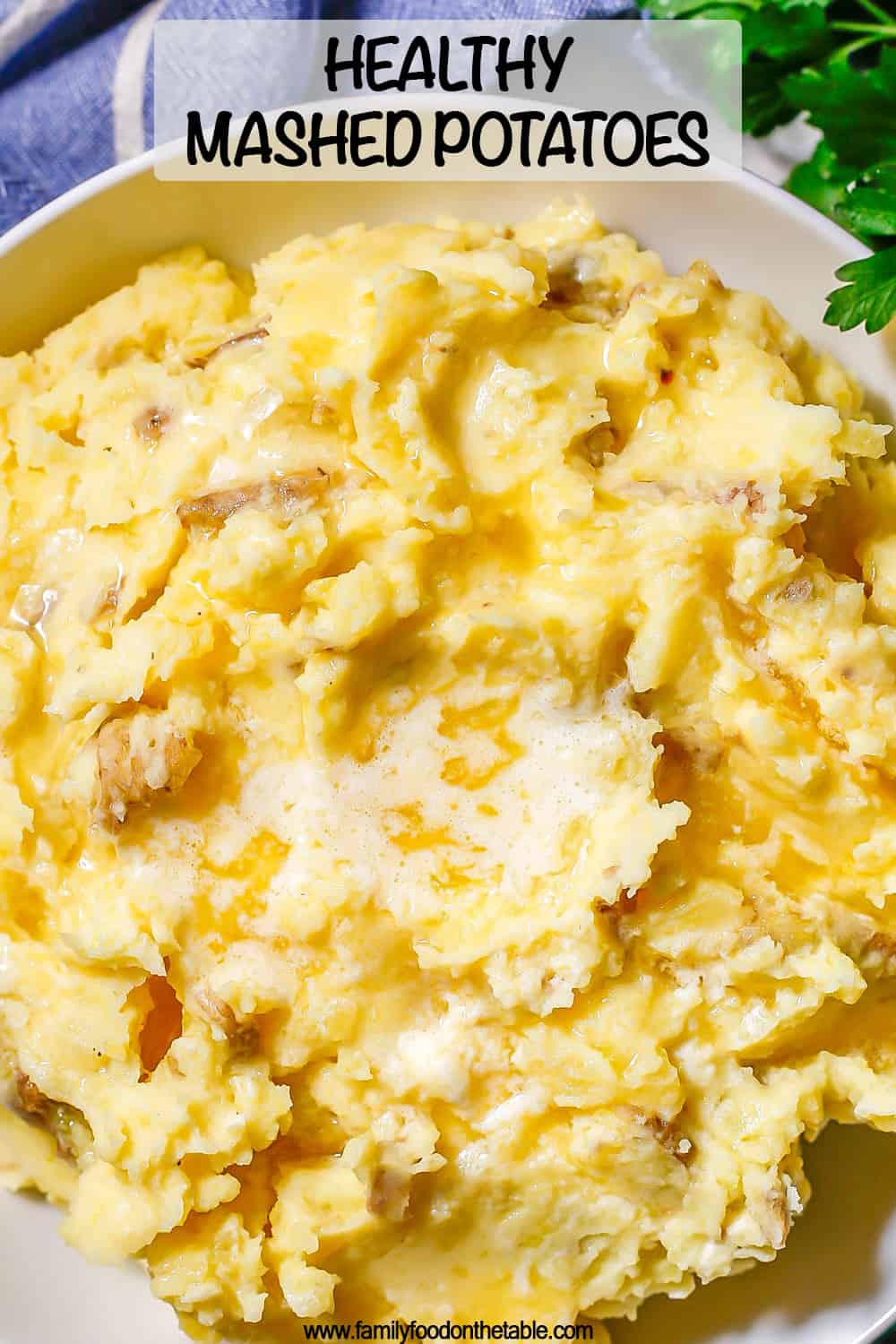 Healthy Mashed Potatoes - Family Food on the Table