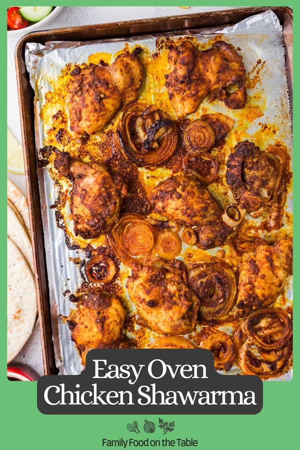 Easy Oven Chicken Shawarma - Family Food on the Table